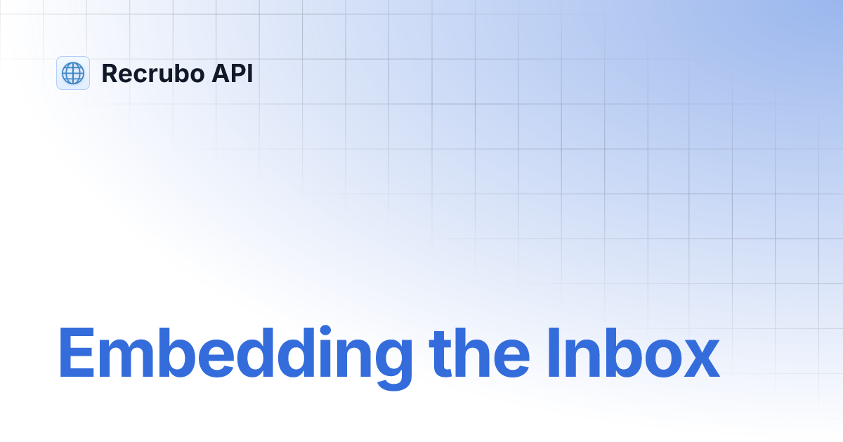 Embedding the Inbox | Recrubo API
