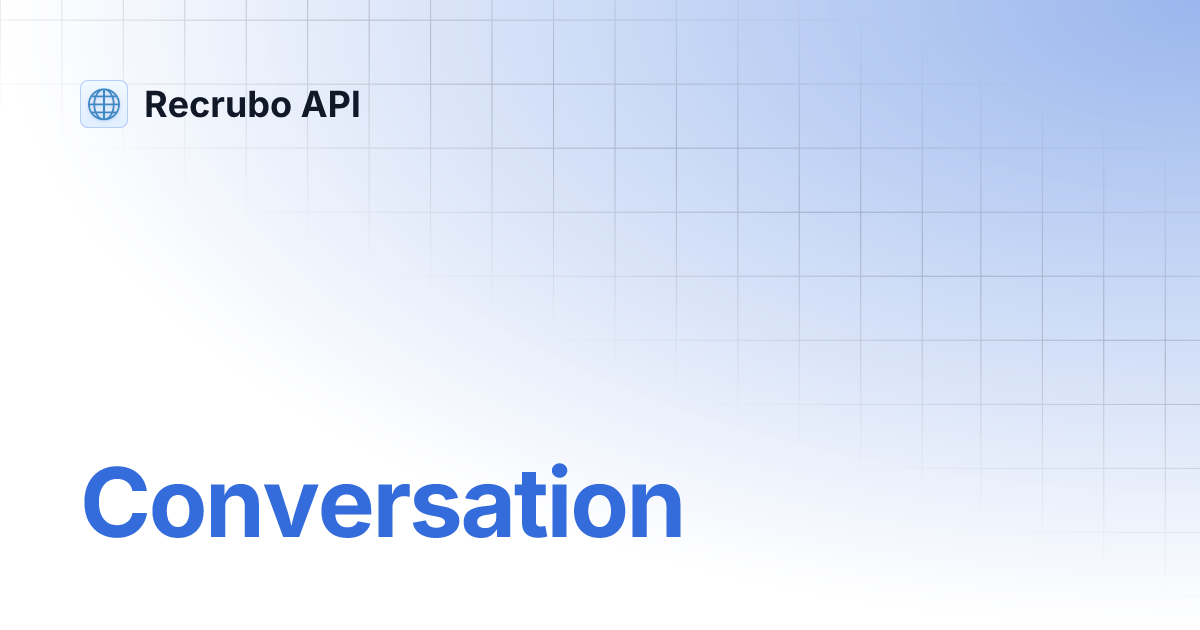 Conversation | Recrubo API